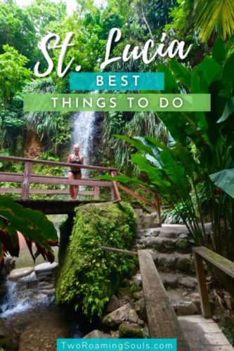 Best Things To Do In St. Lucia - Two Roaming Souls