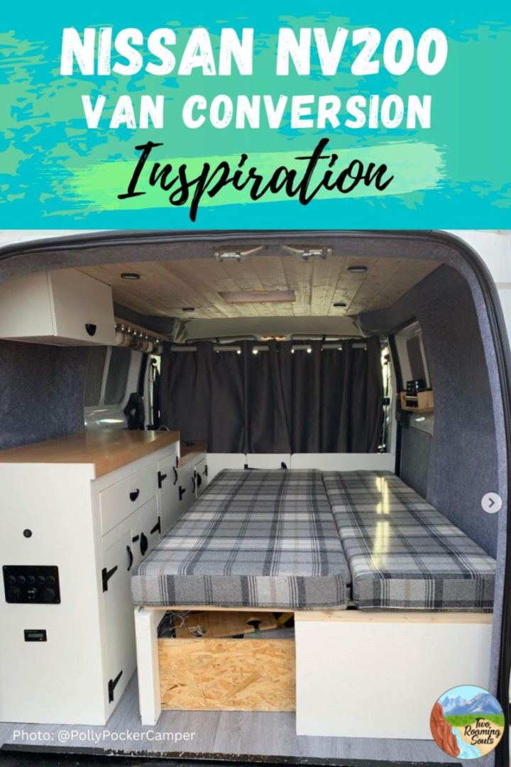 Nissan NV200 Camper Van Conversions: Pro & DIY - Two Roaming Souls