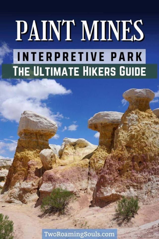 Paint Mines Interpretive Park Ultimate Hiker's Guide - Two Roaming Souls