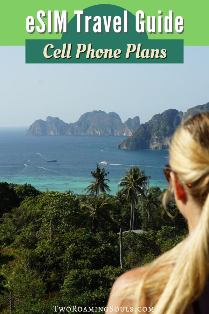 How To Use eSIM: Cell Phone Data Plan For Travelers - Two Roaming Souls