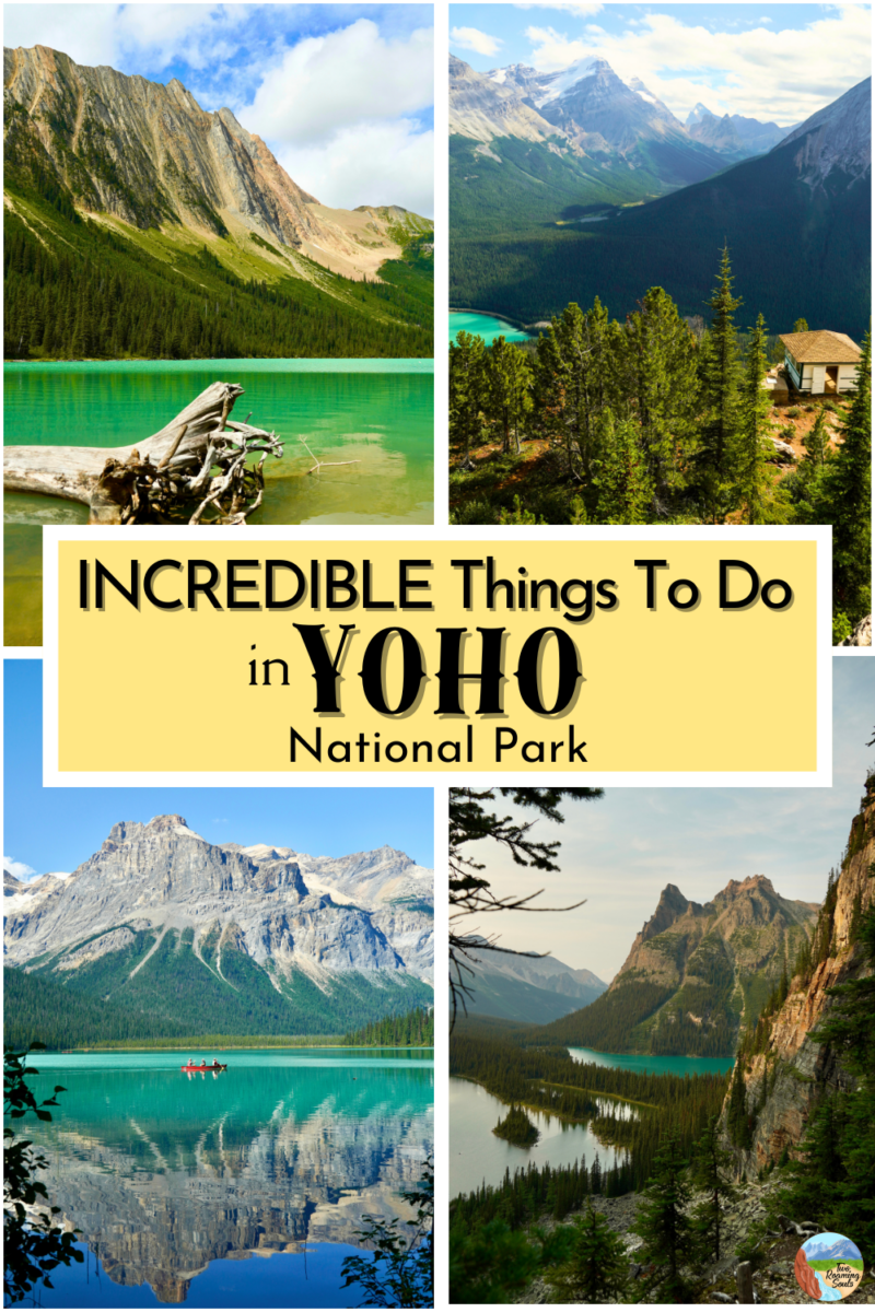 14+ Top Things To Do In Yoho National Park - Two Roaming Souls