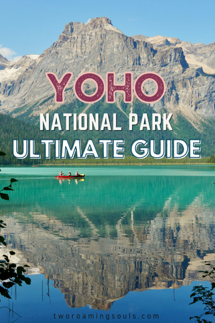 14+ Top Things To Do In Yoho National Park - Two Roaming Souls