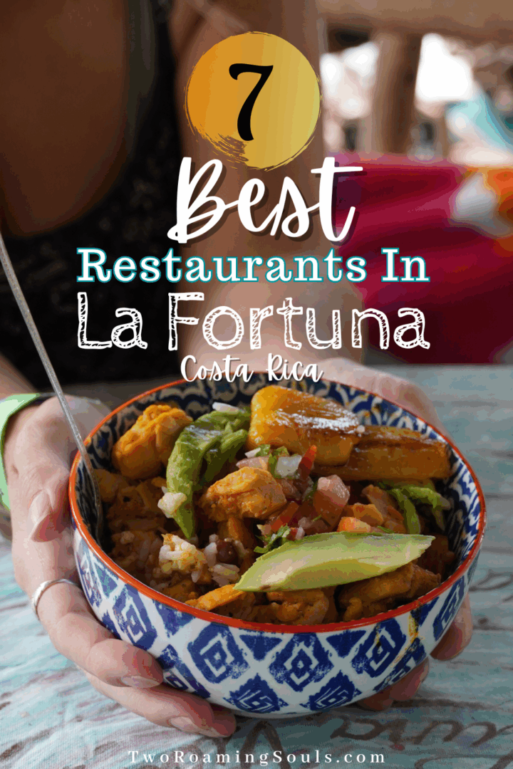 7 Best Restaurants in La Fortuna, Costa Rica - Two Roaming Souls
